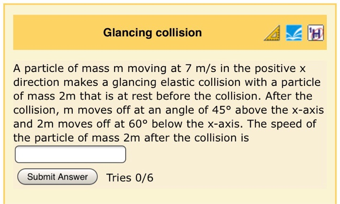 Solved Glancing collision A particle of mass m moving at 7 | Chegg.com