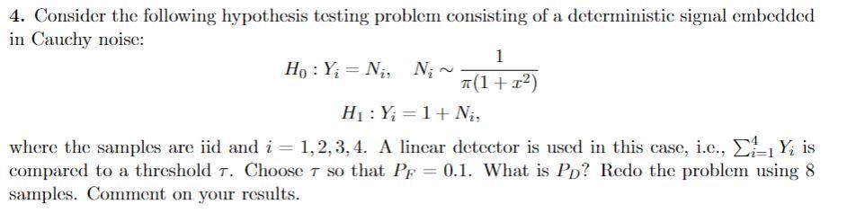 4. Consider the following hypothesis testing problem | Chegg.com