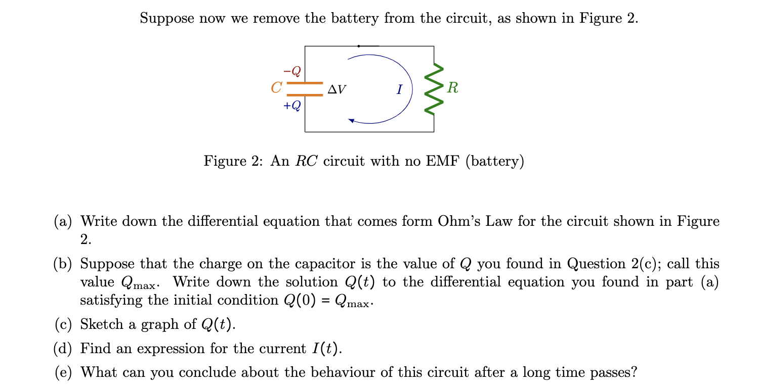 Solved Suppose now we remove the battery from the circuit, | Chegg.com