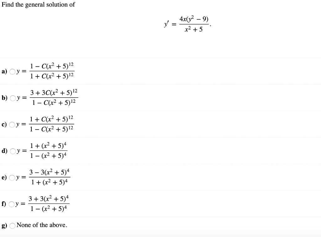 Solved Find The General Solution Of Y 4x y2 9 X2 5 Y Chegg