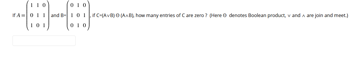 Solved If A=⎝⎛101110011⎠⎞ and B=⎝⎛010101010⎠⎞, if | Chegg.com