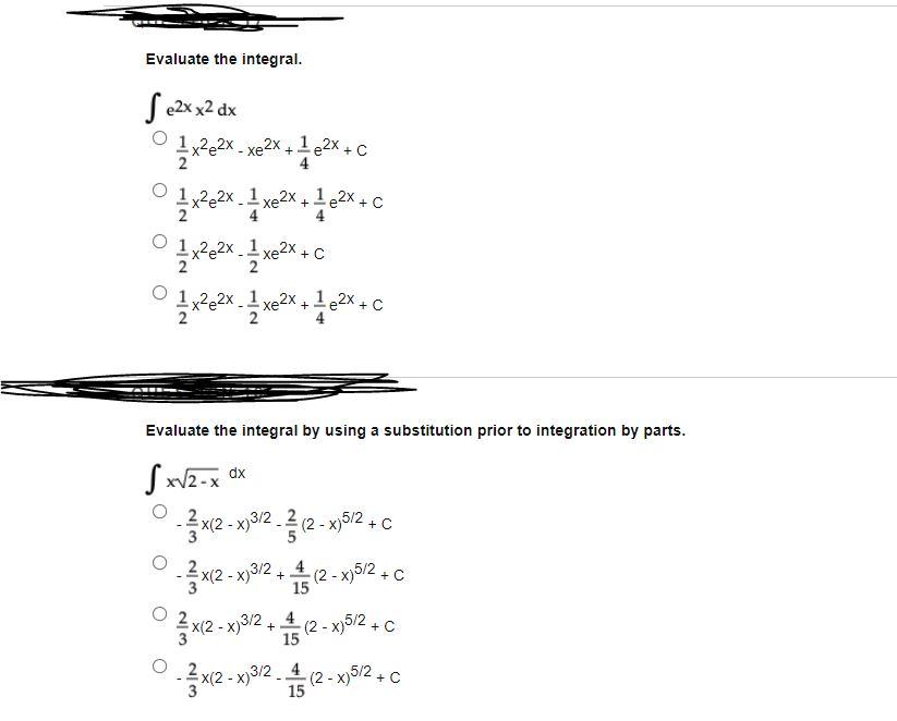 Solved Evaluate the integral. S e2%x2 dx + 4 e2* + cܐܹ ܀ | Chegg.com