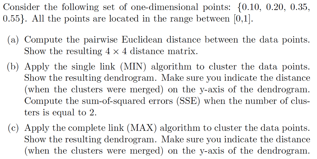 Solved Consider the following set of one-dimensional points: | Chegg.com