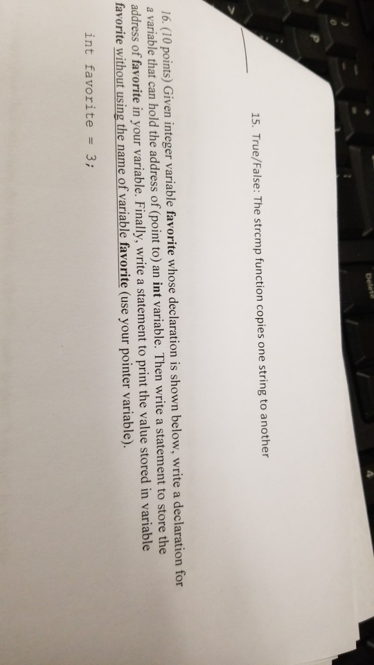 Solved 15. True/False: The strcmp function copies one string | Chegg.com