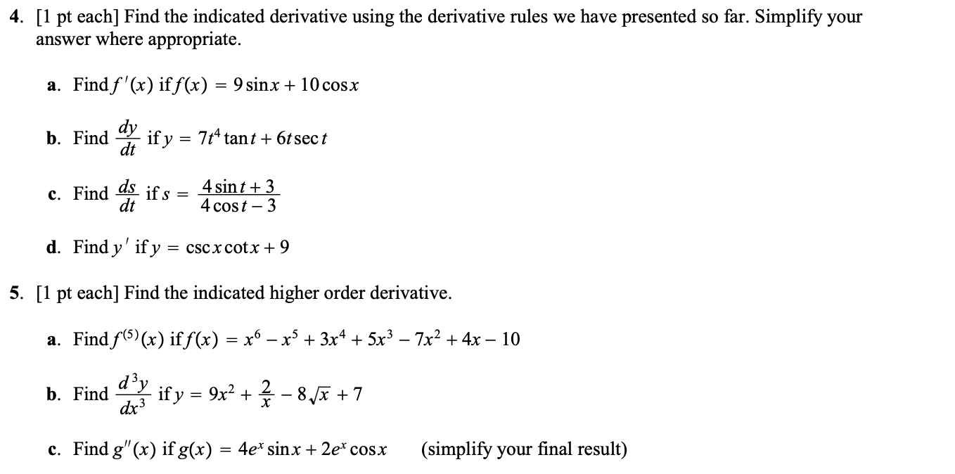 Solved 4. [1 pt each] Find the indicated derivative using | Chegg.com