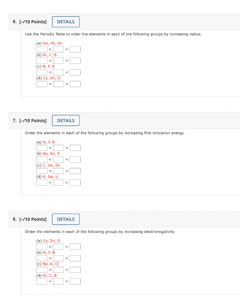 Solved Use the Periodic Table to order the elements in each | Chegg.com