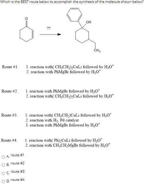 Solved Which is the BEST route below to accomplish the | Chegg.com