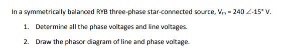 Solved In a symmetrically balanced RYB three-phase | Chegg.com