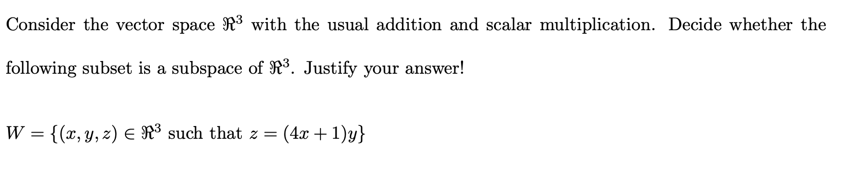 Solved Consider the vector space R3 with the usual addition | Chegg.com