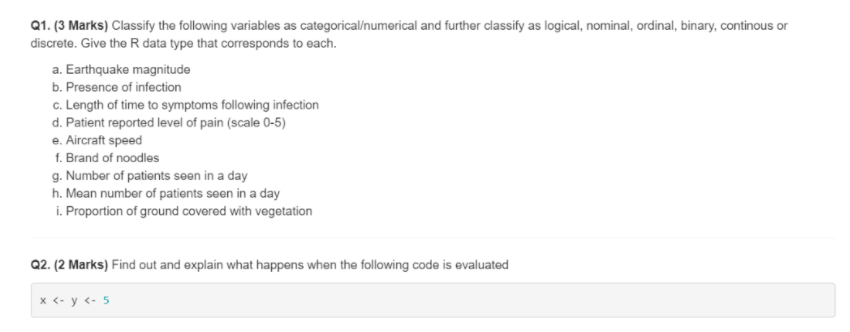 Solved Q1. (3 Marks) Classify the following variables as | Chegg.com