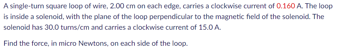 Solved A single-turn square loop of wire, 2.00 cm on each | Chegg.com