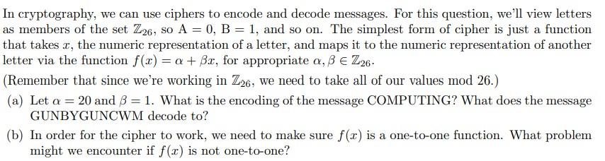 Solved In cryptography, we can use ciphers to encode and | Chegg.com