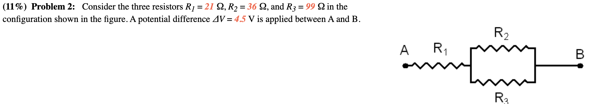 Solved (11\%) Problem 2: Consider the three resistors | Chegg.com Solved (11\%) Problem 2: Consider the three resistors | Chegg.com