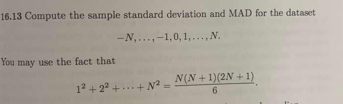 Solved 16.13 Compute the sample standard deviation and MAD | Chegg.com