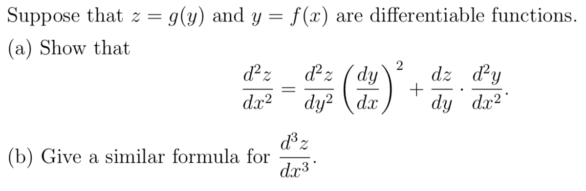 Solved Suppose that z=g(y) and y=f(x) are differentiable | Chegg.com