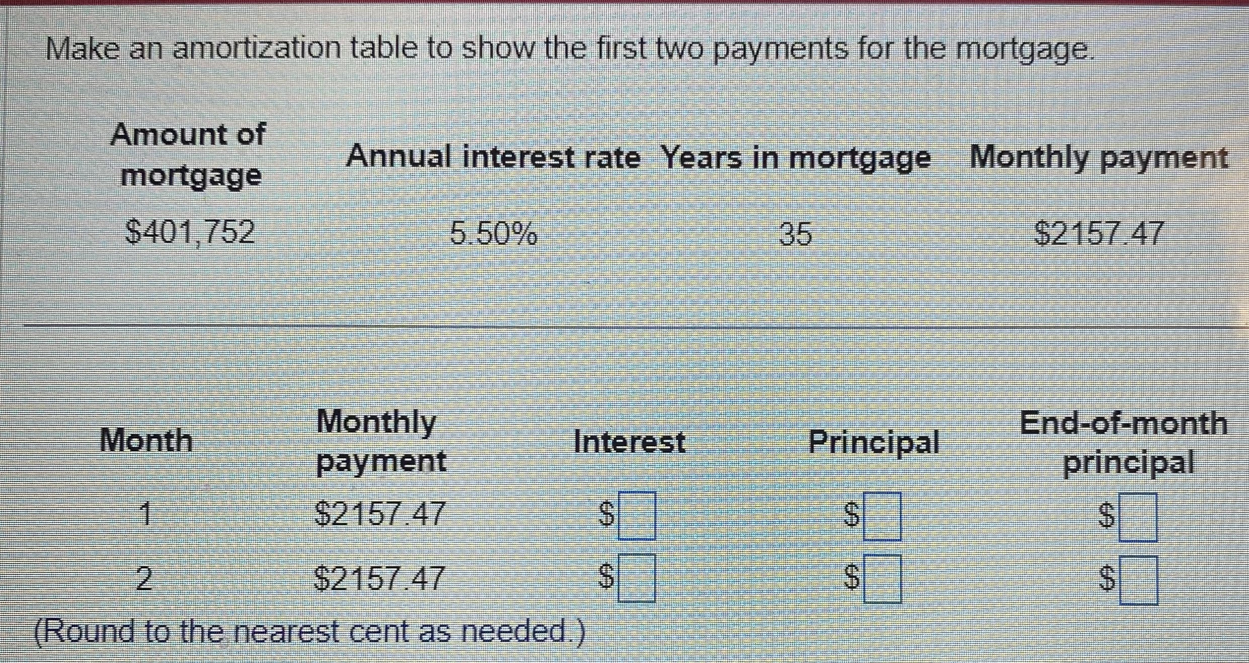 Solved Make an amortization table to show the first two | Chegg.com