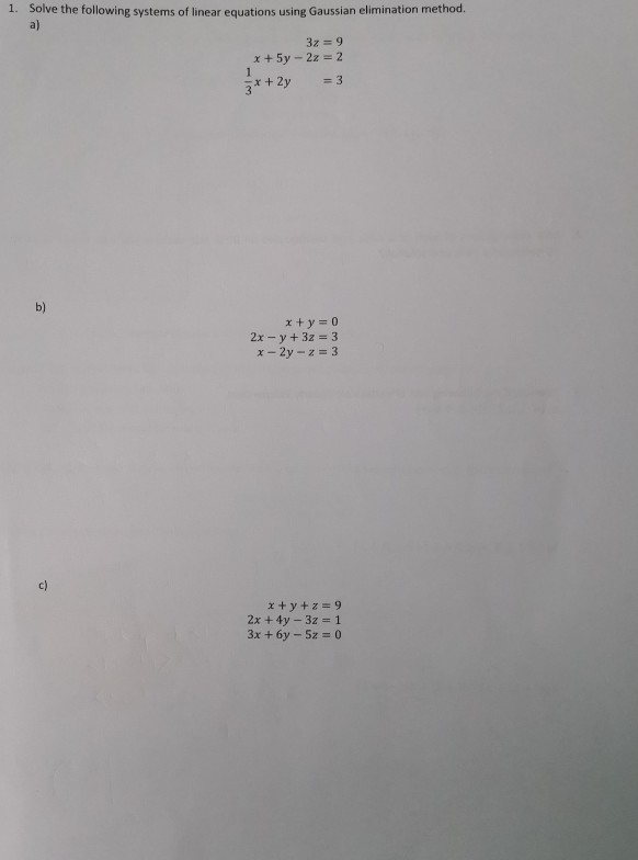 Solved 1. Solve the following systems of linear equations | Chegg.com