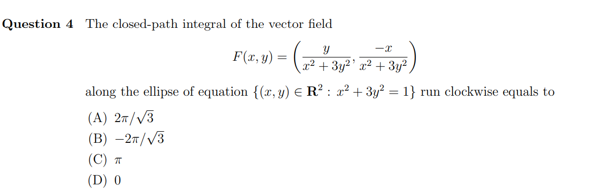 Solved Question 4 The closed-path integral of the vector | Chegg.com