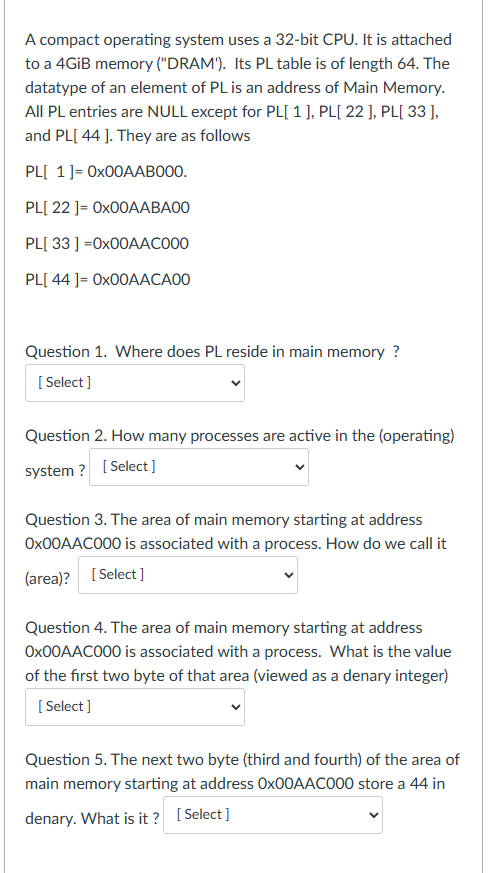 Solved A compact operating system uses a 32-bit CPU. It is | Chegg.com