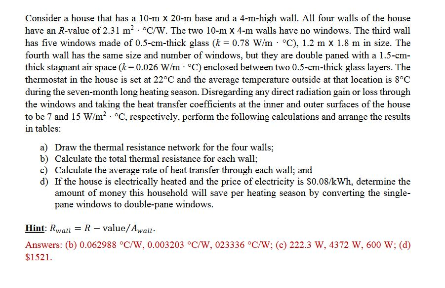 Solved Consider a house that has a 10-m x 20-m base and a | Chegg.com