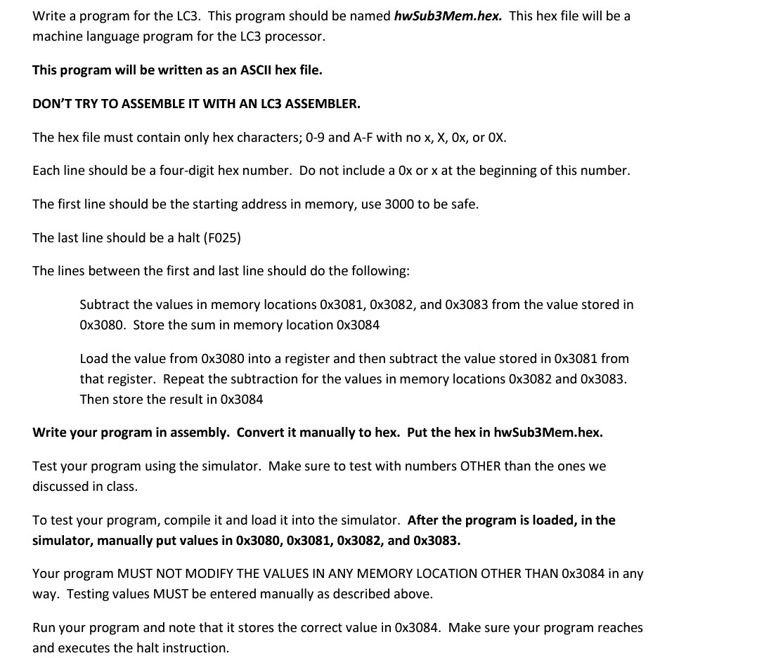Solved Write a program for the LC3. This program should be | Chegg.com