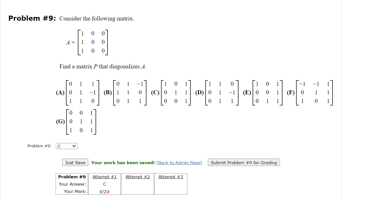 Solved Problem \#9: Consider the following matrix. | Chegg.com