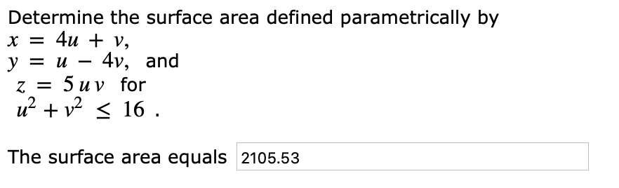 Solved Determine the surface area defined parametrically by | Chegg.com