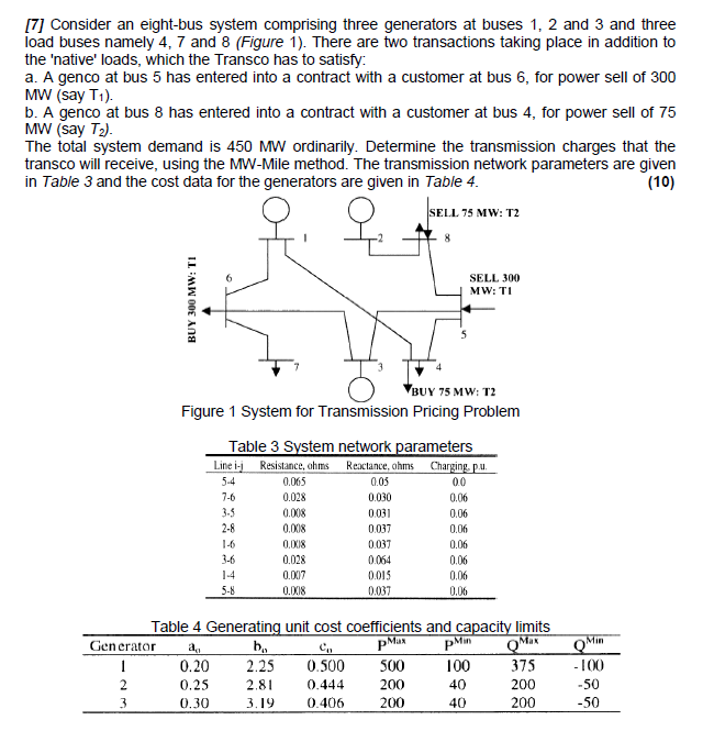 Solved [7] Consider an eight-bus system comprising three | Chegg.com