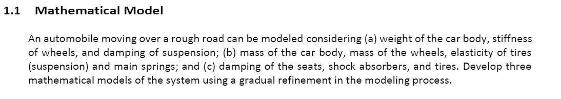 Solved 1.1 Mathematical Model An automobile moving over a | Chegg.com
