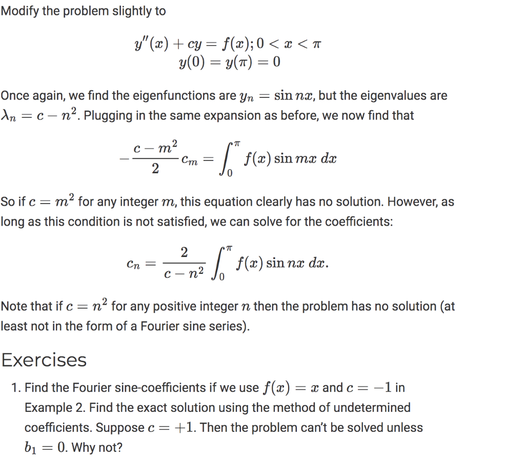 Solved Modify the problem slightly to y"(x) + cy = f(x);0
