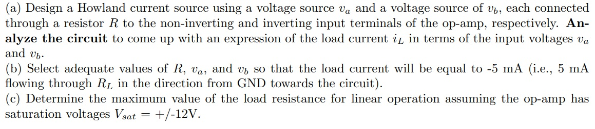 Solved (a) Design a Howland current source using a voltage | Chegg.com