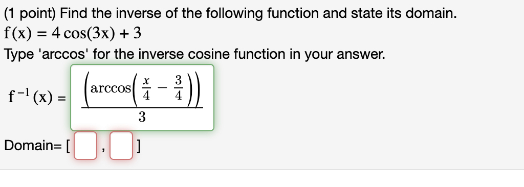 Solved (1 ﻿point) ﻿Find the inverse of the following | Chegg.com