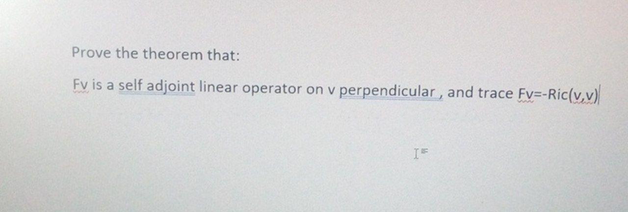 Solved Prove the theorem that: Fv is a self adjoint linear | Chegg.com