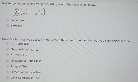 Solved Test for convergence or divergence, using one of the | Chegg.com