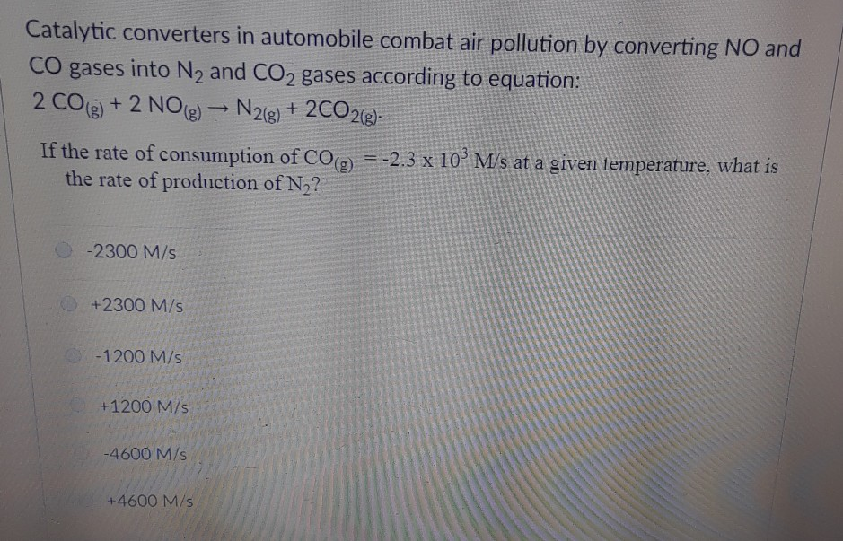 Solved Catalytic converters in automobile combat air | Chegg.com