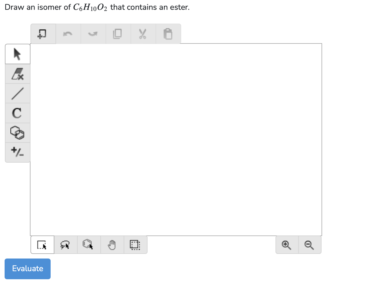 Solved Draw an isomer of C6H10O2 that contains an ester. | Chegg.com