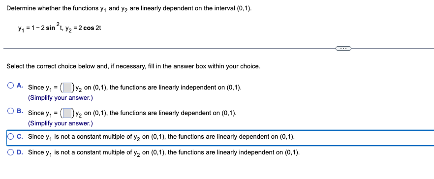 Solved Determine Whether The Functions Y1 And Y2 Are