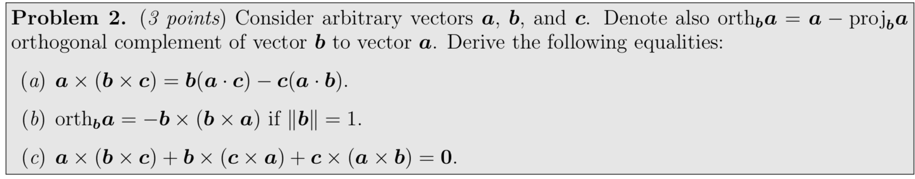 Solved Problem 2. (3 points) Consider arbitrary vectors a, | Chegg.com