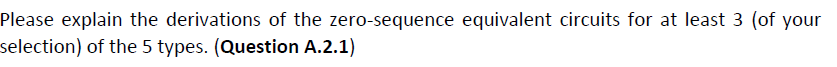 Solved Table A.1 provides zero-sequence equivalent circuits | Chegg.com