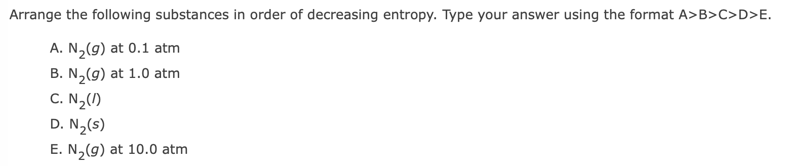 Solved Arrange the following substances in order of | Chegg.com