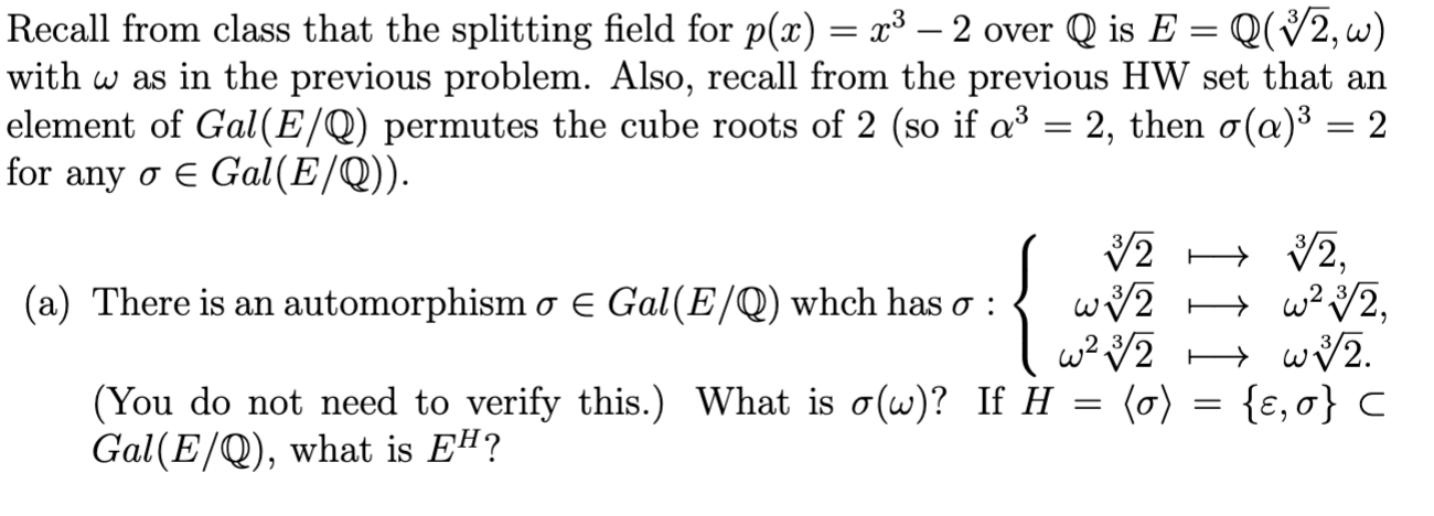 Recall from class that the splitting field for | Chegg.com