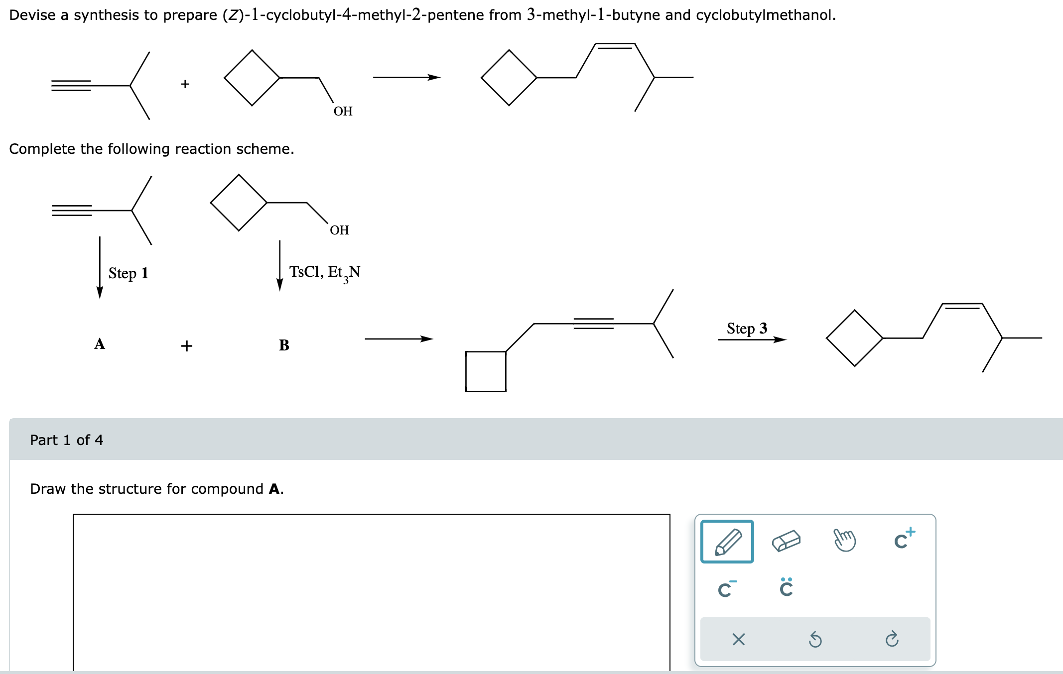 Solved Complete the following reaction scheme. Part 1 of 4 | Chegg.com