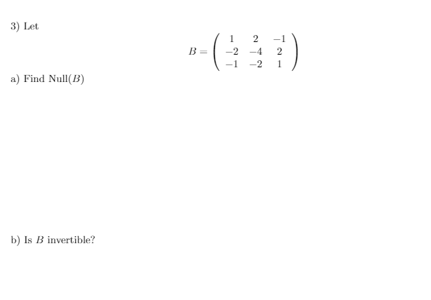 Solved 2) If A is a 3 x 5 matrix, what are the possible | Chegg.com