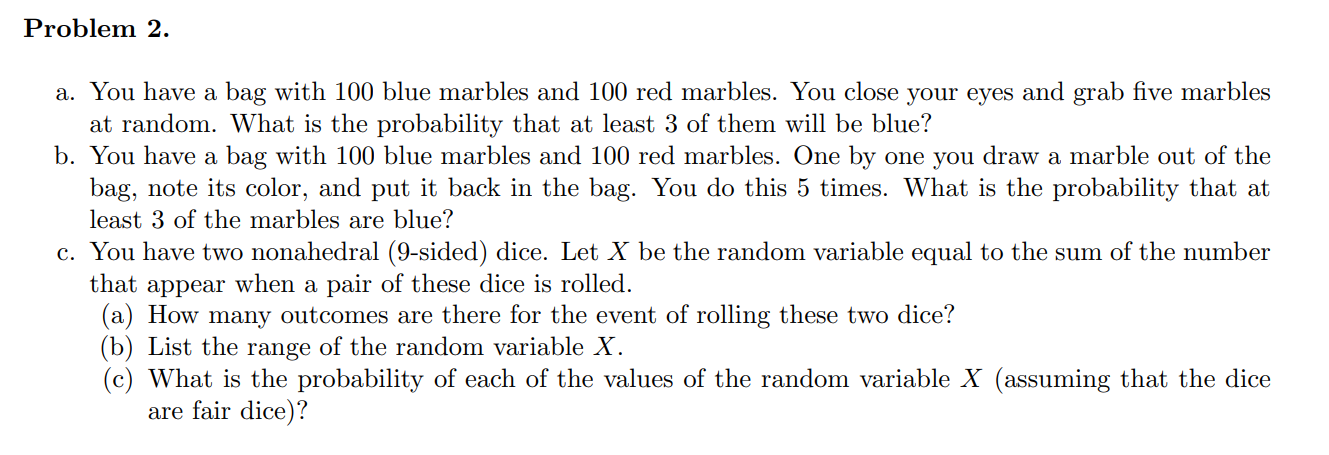 Solved Problem 2. a. You have a bag with 100 blue marbles | Chegg.com