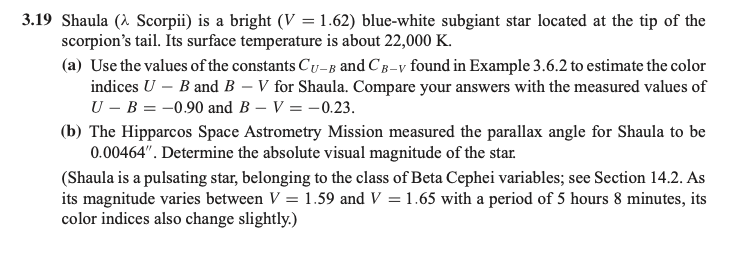 Solved 19 Shaula ( λ Scorpii) is a bright (V=1.62) | Chegg.com