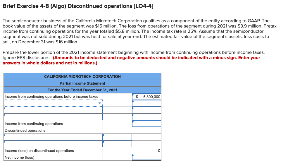 Solved Brief Exercise 4-8 (Algo) Discontinued operations | Chegg.com Solved Brief Exercise 4-8 (Algo) Discontinued operations | Chegg.com