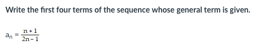 Solved Write the first four terms of the sequence whose | Chegg.com