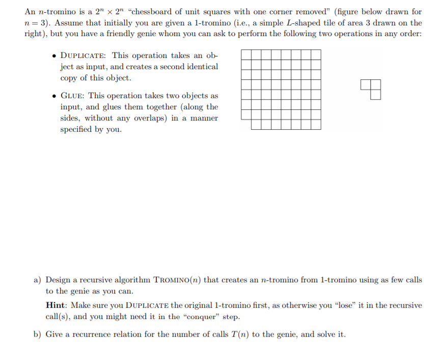 An n-tromino is a 2n × 2n "chessboard of unit squares | Chegg.com