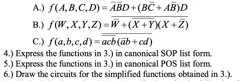 Solved A.) f(A,B,C,D)=AˉBˉD+(BCˉ+ABˉ)D B.) | Chegg.com