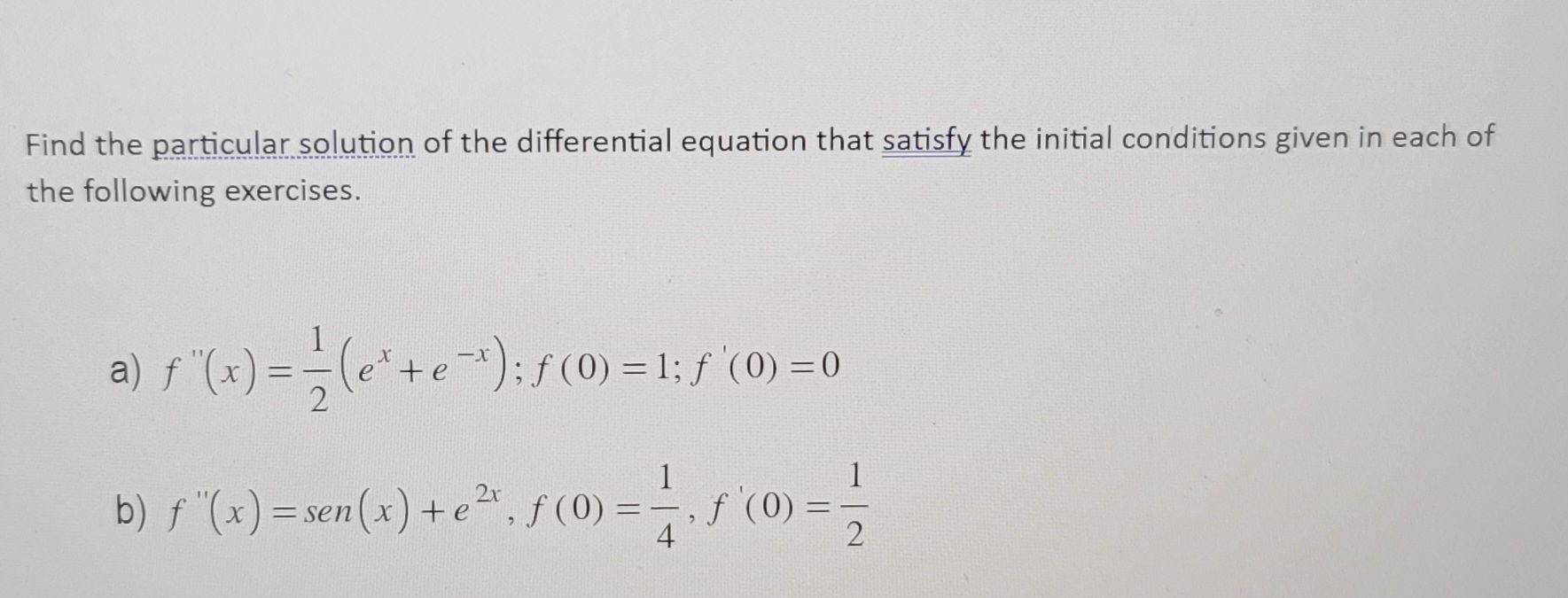 Solved Find the particular solution of the differential | Chegg.com